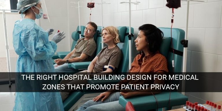 The right Hospital Building Design for medical zones that promote ...